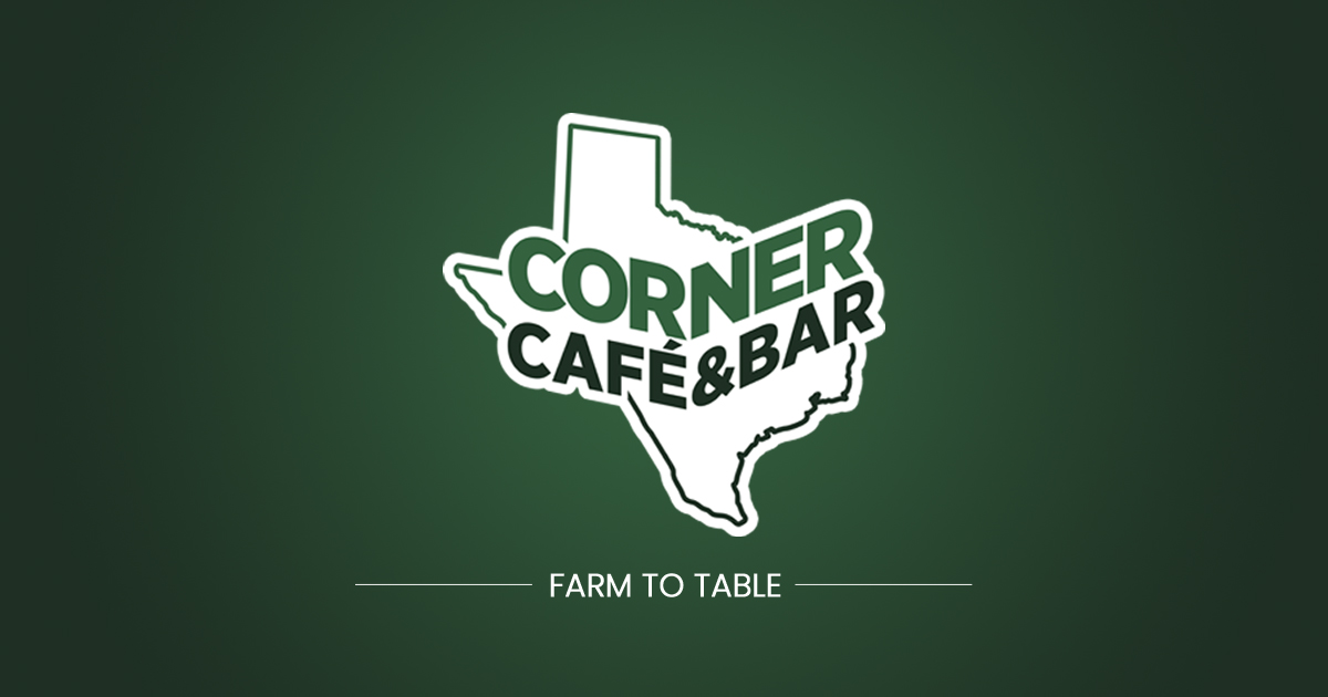Corner Cafe Paris Texas | Farm to Table Restaurant
